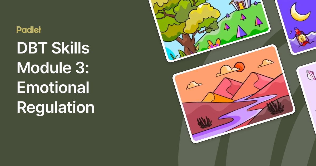 DBT Skills Module 3: Emotional Regulation