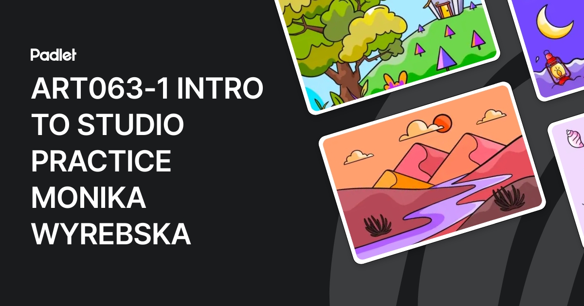 ART063-1 INTRO TO STUDIO PRACTICE MONIKA WYREBSKA
