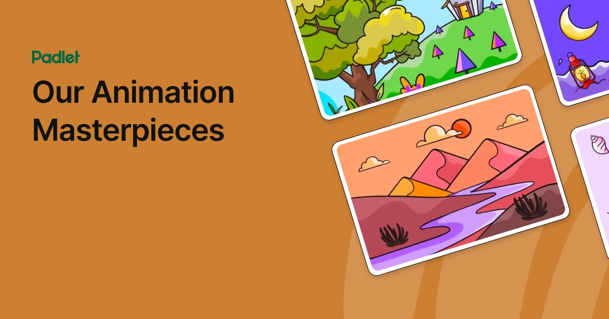 Our Animation Masterpieces