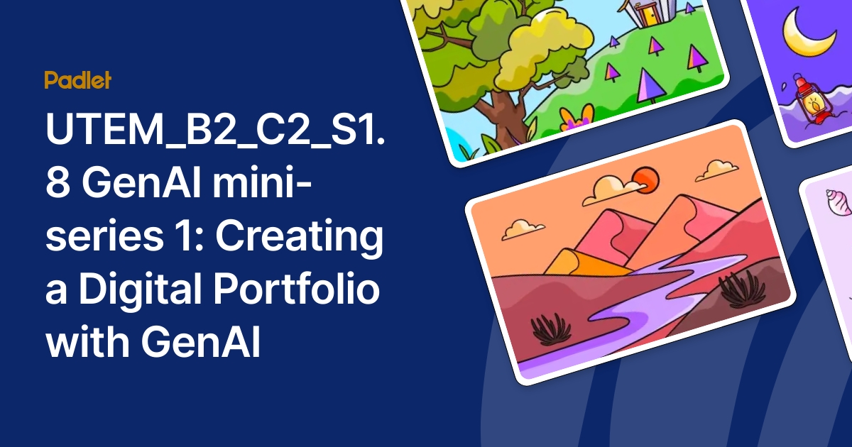 UTEM_B2_C2_S1.8 GenAI mini-series 1: Creating a Digital Portfolio with ...