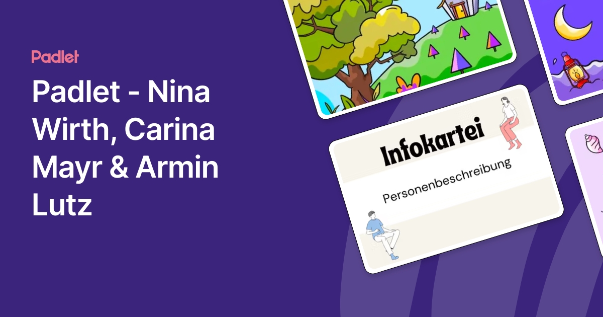 Padlet - Nina Wirth, Carina Mayr & Armin Lutz