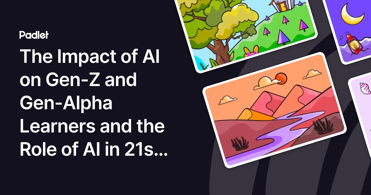 The Impact of AI on Gen-Z and Gen-Alpha Learners and the Role of AI in ...