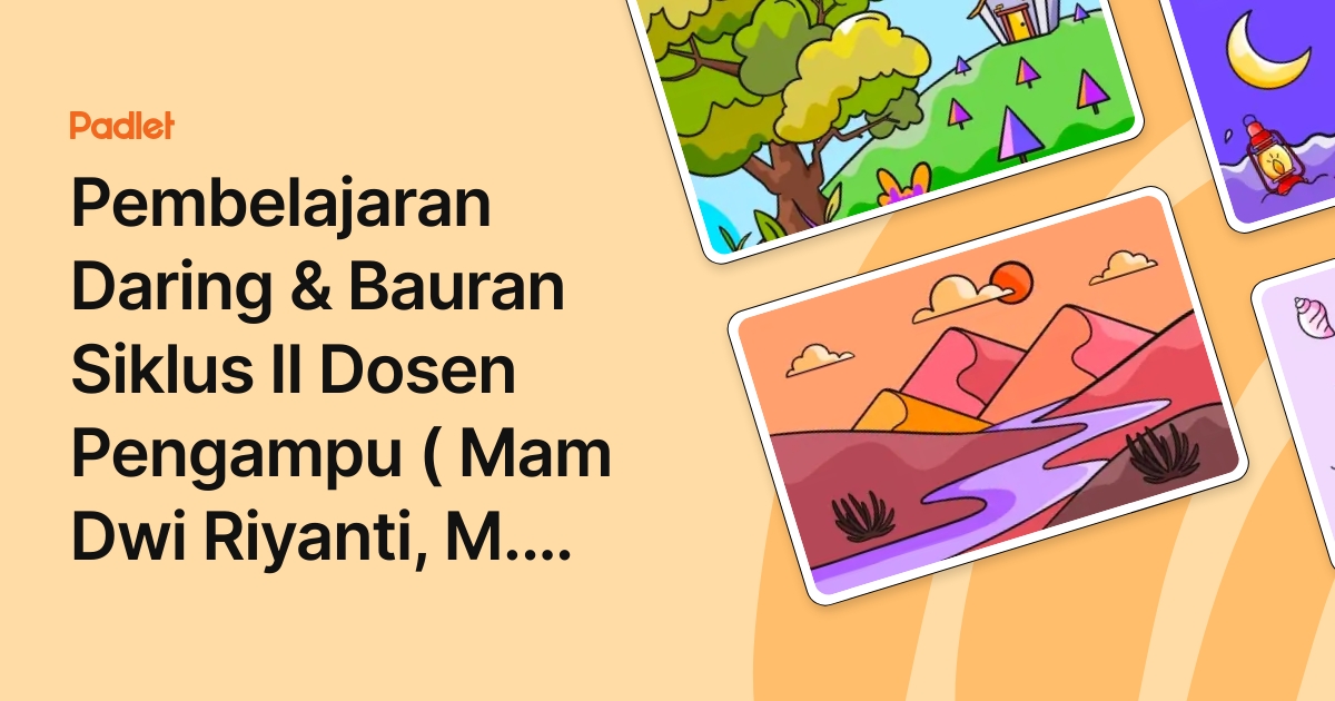 Pembelajaran Daring & Bauran Siklus II Dosen Pengampu ( Mam Dwi Riyanti ...