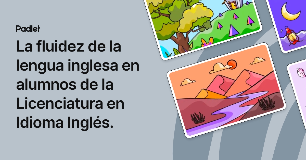 La fluidez de la lengua inglesa en alumnos de la Licenciatura en Idioma ...
