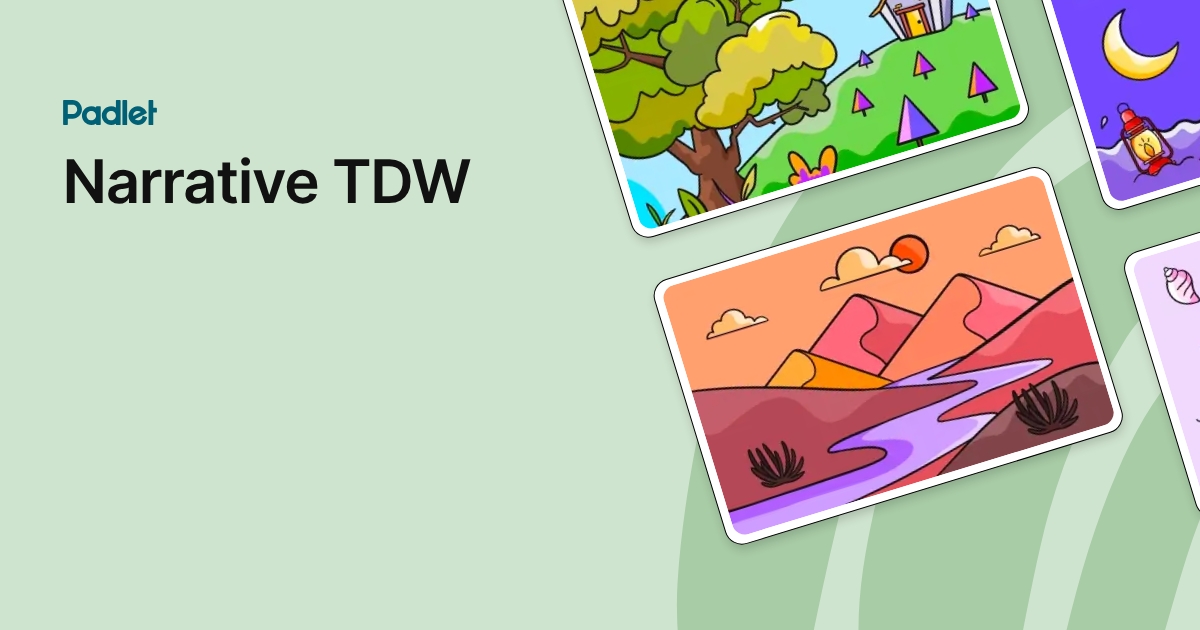 Narrative TDW
