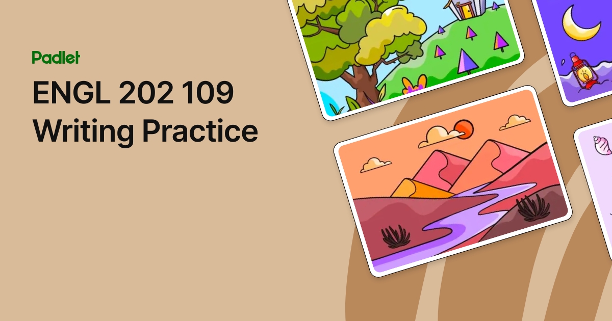 ENGL 202 109 Writing Practice