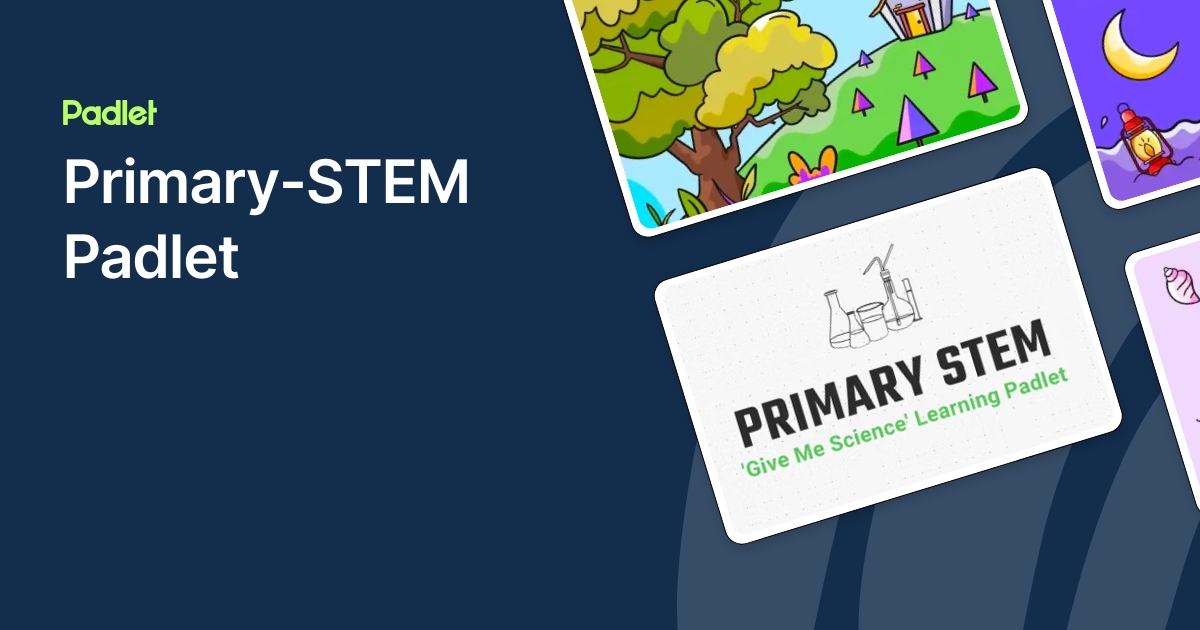 Primary-STEM Padlet
