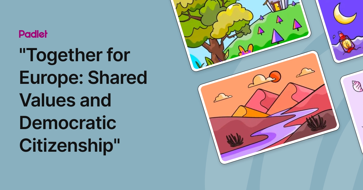 "Together for Europe: Shared Values and Democratic Citizenship"