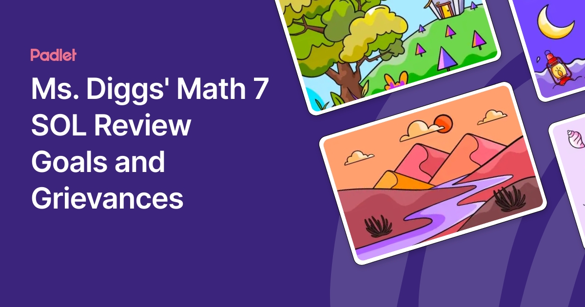 Ms. Diggs' Math 7 SOL Review Goals and Grievances