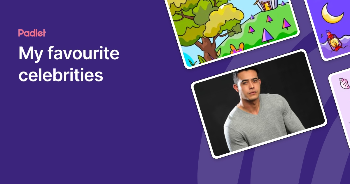 My favourite celebrities