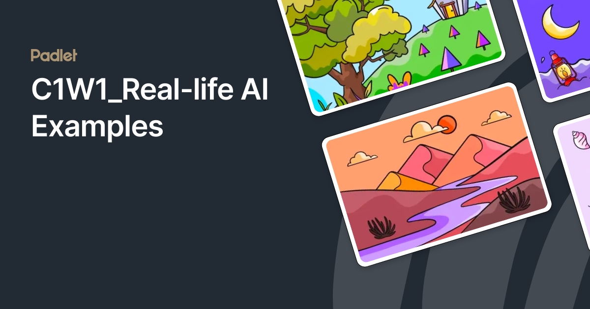C1W1_Real-life AI Examples
