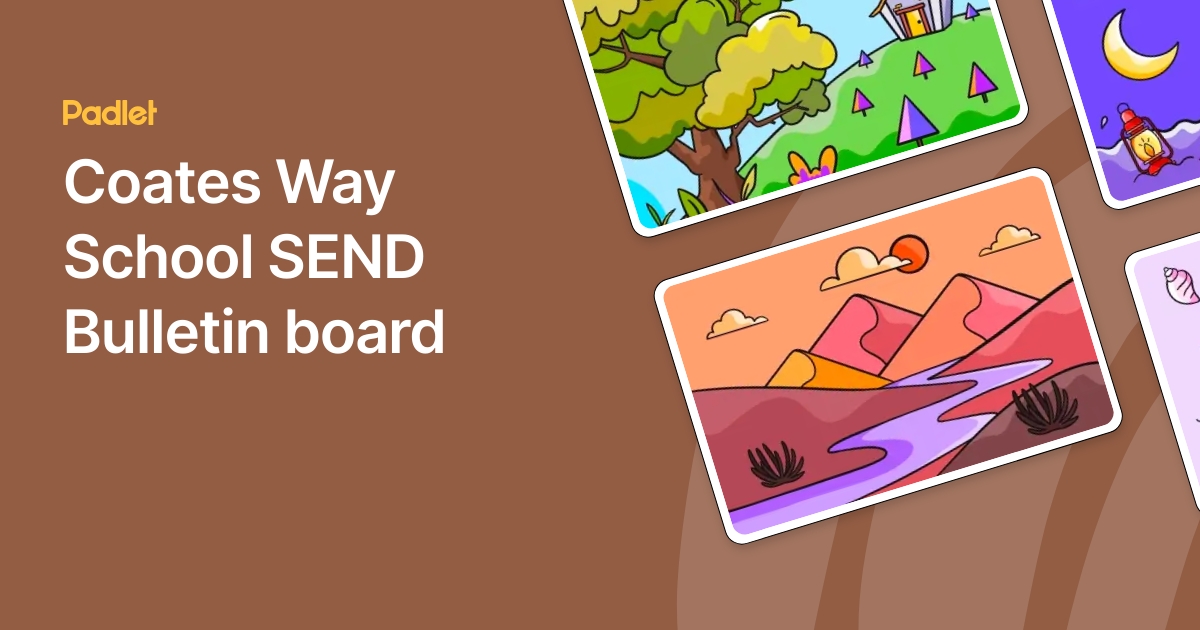 Coates Way School SEND Bulletin board