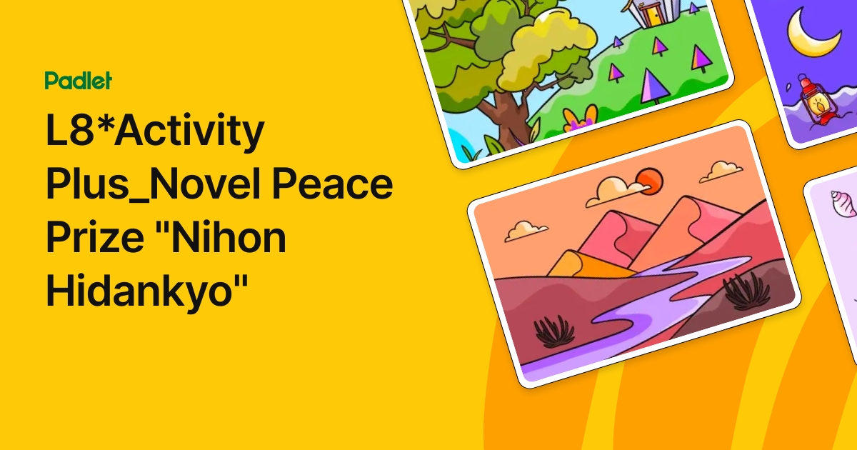 L8*Activity Plus_Novel Peace Prize "Nihon Hidankyo"