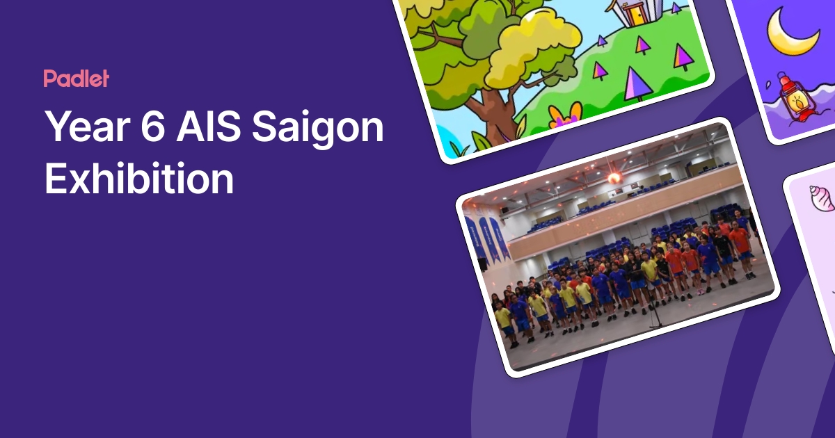 Year 6 AIS Saigon Exhibition
