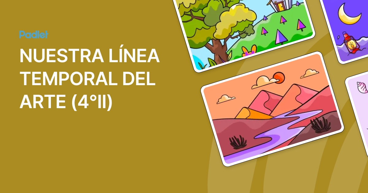 NUESTRA LÍNEA TEMPORAL DEL ARTE (4°II)