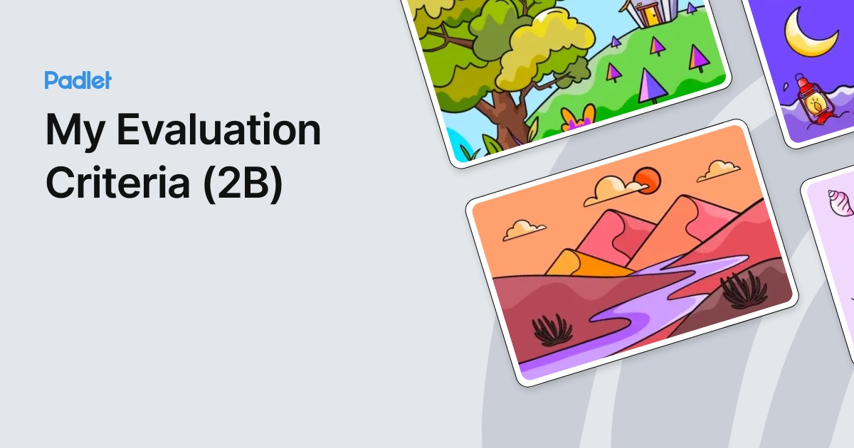 My Evaluation Criteria (2B)