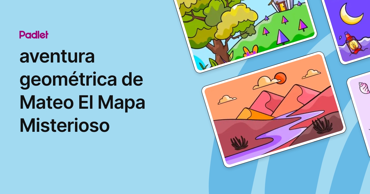 aventura geométrica de Mateo El Mapa Misterioso