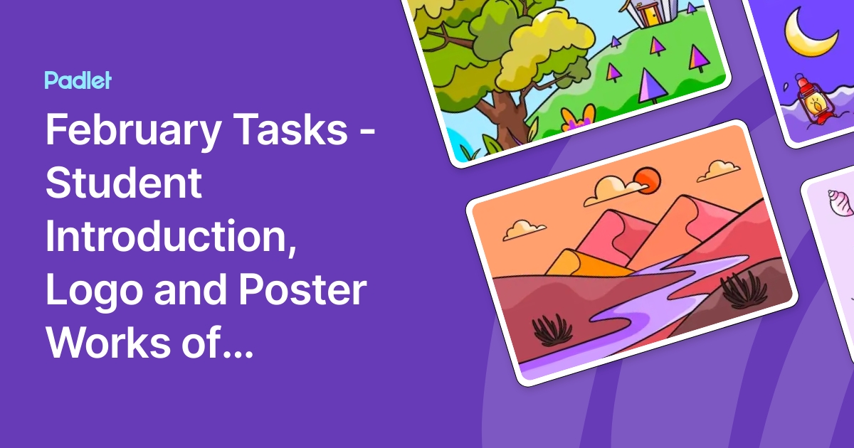 February Tasks - Student Introduction, Logo and Poster Works of Students