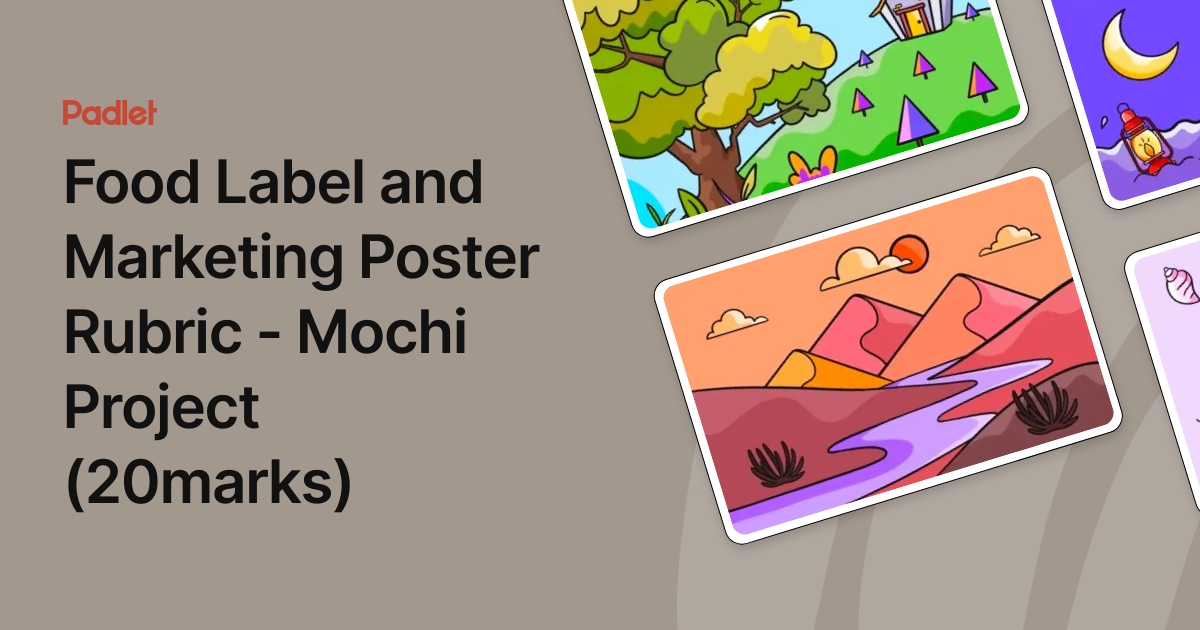 Food Label and Marketing Poster Rubric - Mochi Project (20marks)
