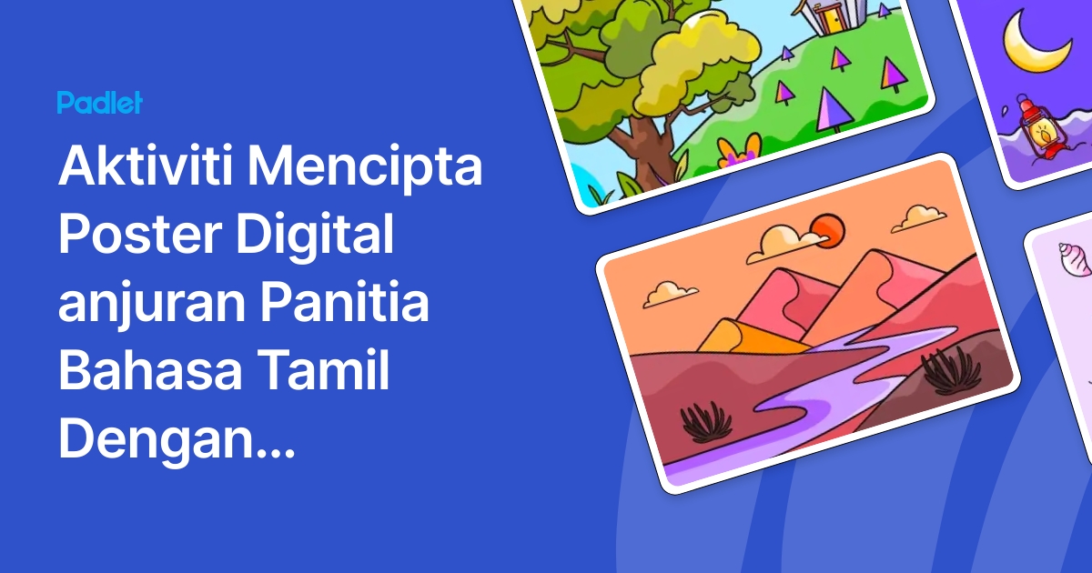 Aktiviti Mencipta Poster Digital anjuran Panitia Bahasa Tamil Dengan ...
