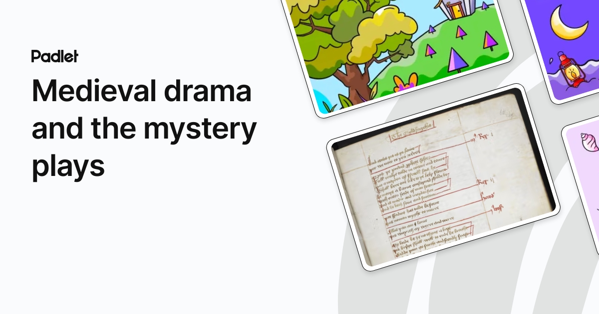 Medieval drama and the mystery plays