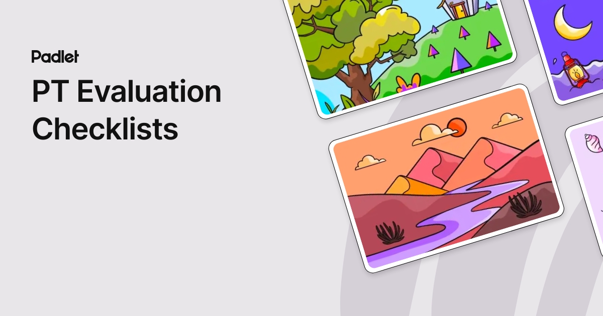 PT Evaluation Checklists