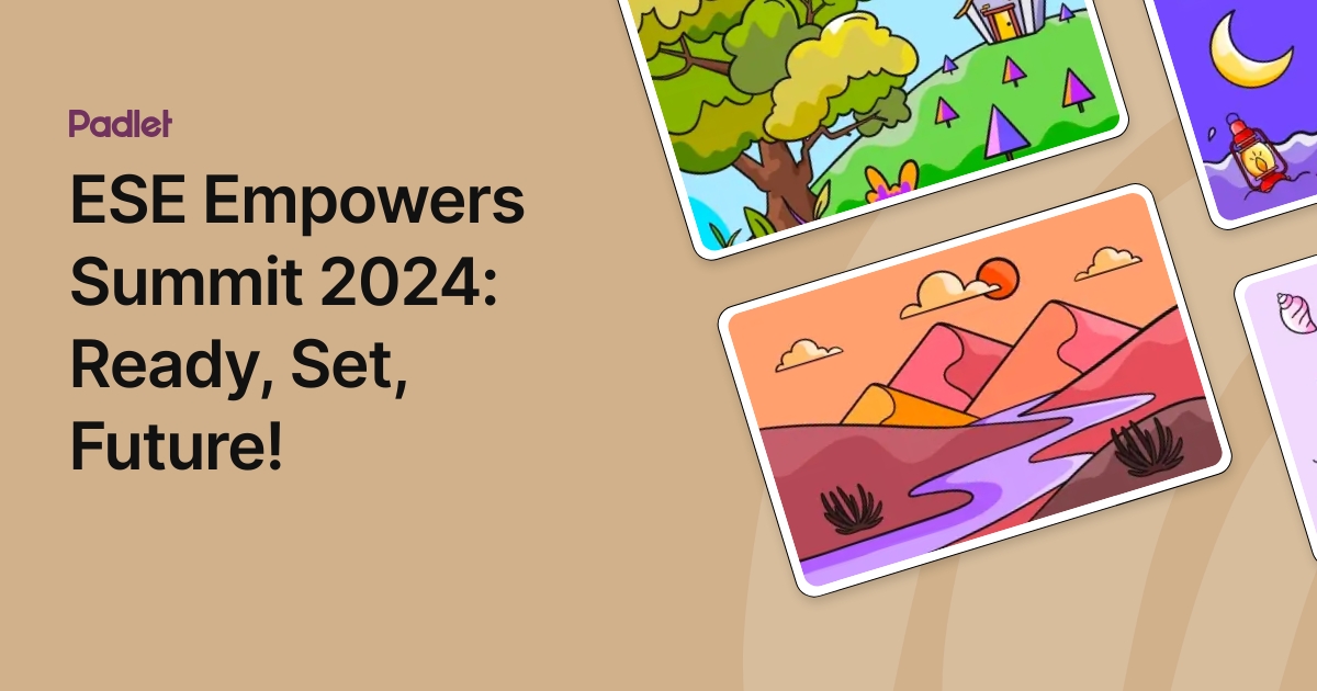 ESE Empowers Summit 2024: Ready, Set, Future!