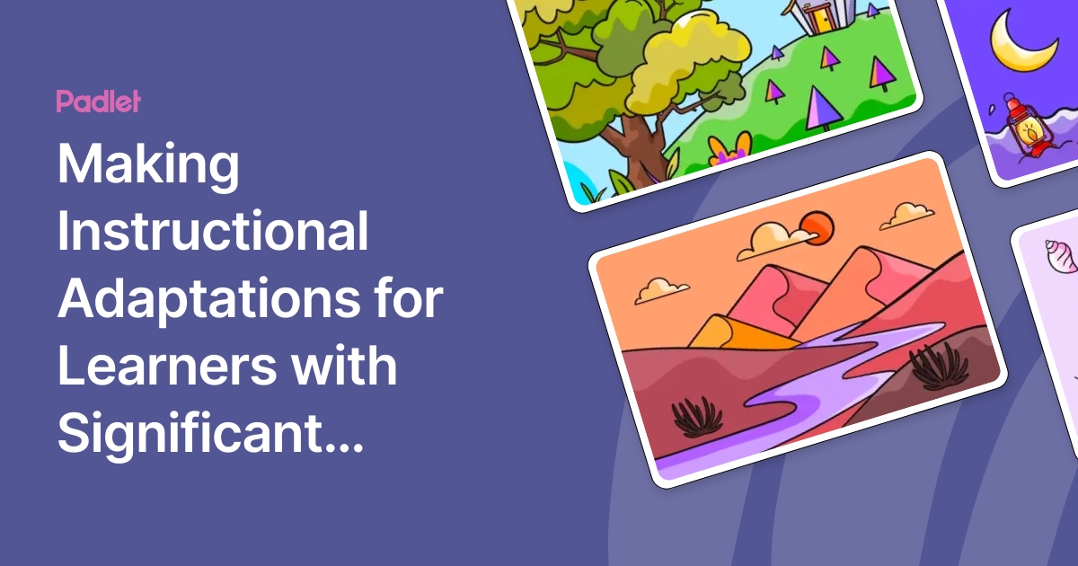 Making Instructional Adaptations for Learners with Significant Support ...
