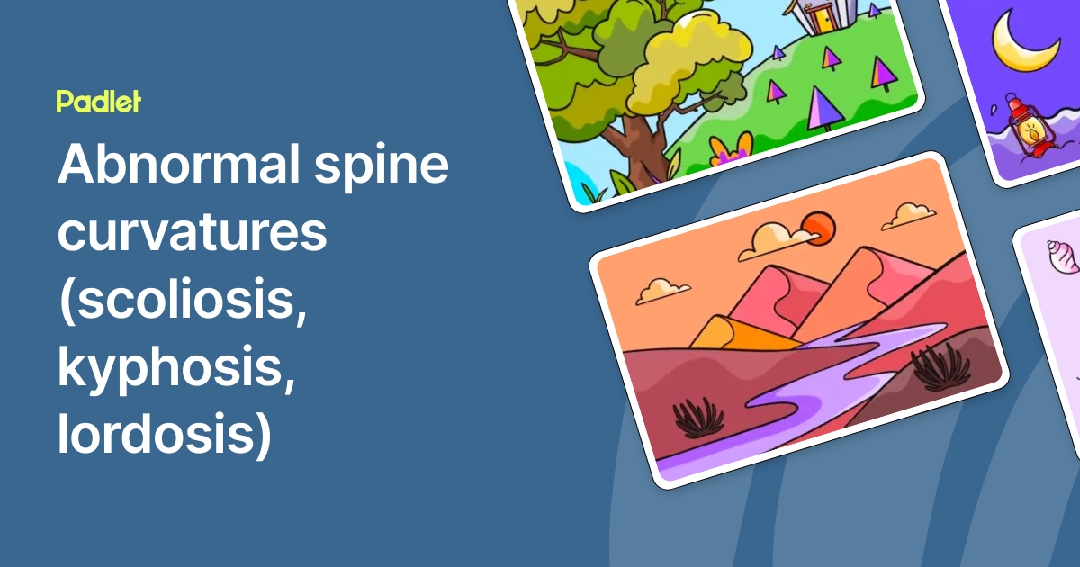 Abnormal spine curvatures (scoliosis, kyphosis, lordosis)