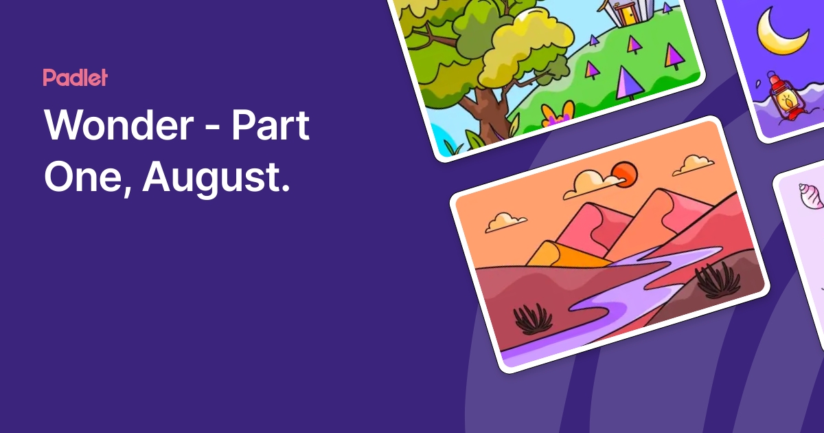 Wonder - Part One, August.