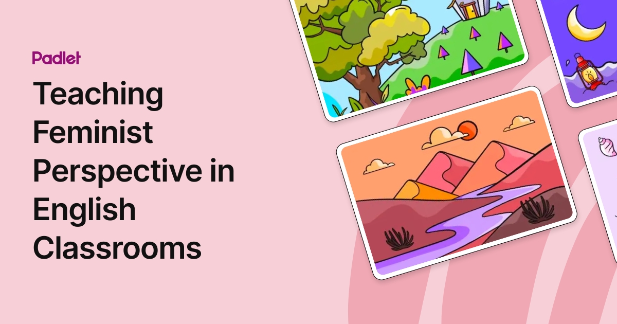 Teaching Feminist Perspective in English Classrooms
