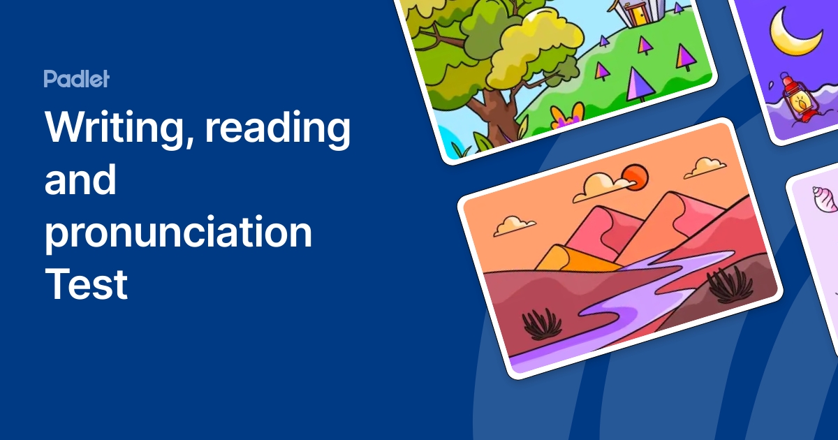 Writing, reading and pronunciation Test