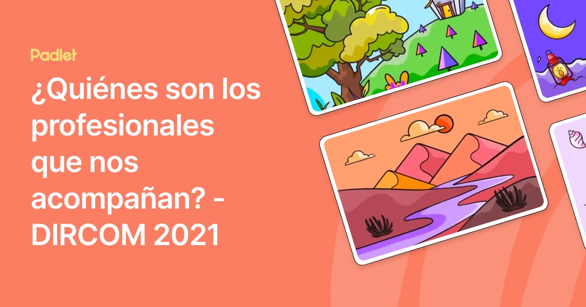 ¿Quiénes son los profesionales que nos acompañan? - DIRCOM 2021