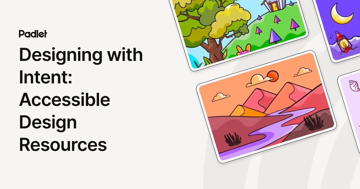 Designing with Intent: Accessible Design Resources
