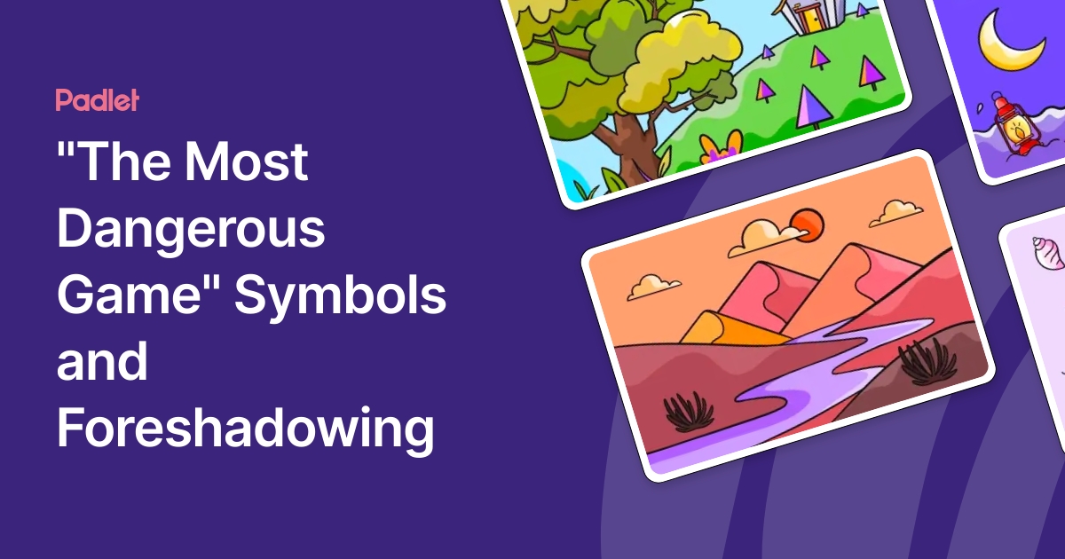 "The Most Dangerous Game" Symbols and Foreshadowing