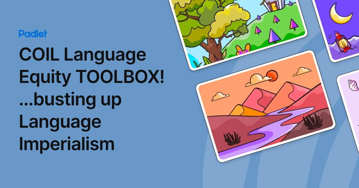 COIL Language Equity TOOLBOX! ...busting up Language Imperialism