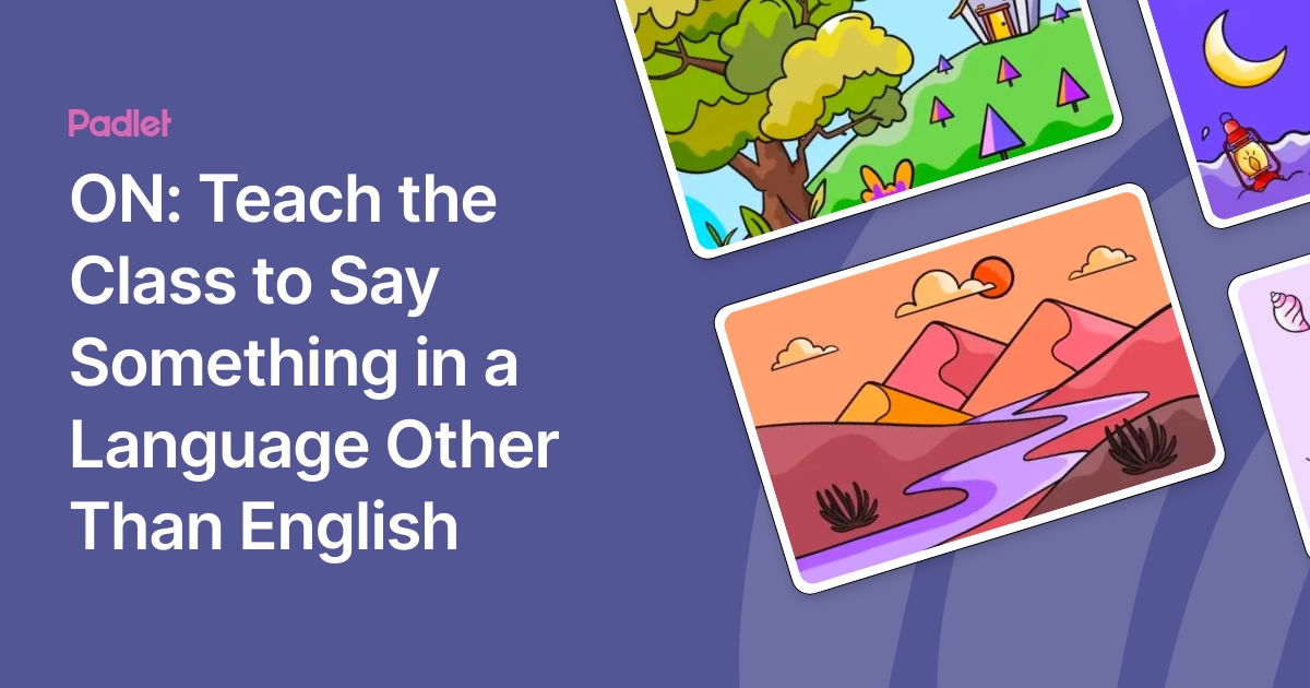 ON: Teach the Class to Say Something in a Language Other Than English