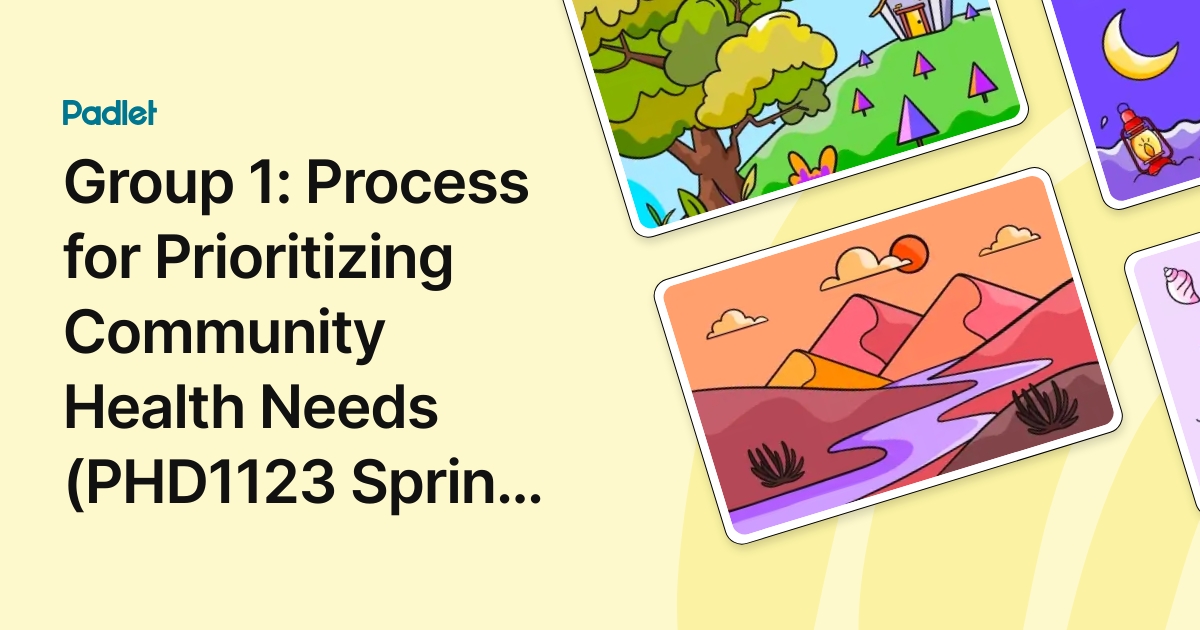 Group 1: Process for Prioritizing Community Health Needs (PHD1123 ...