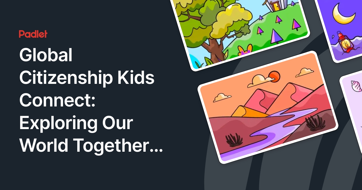 Global Citizenship Kids Connect: Exploring Our World Together SC and ...