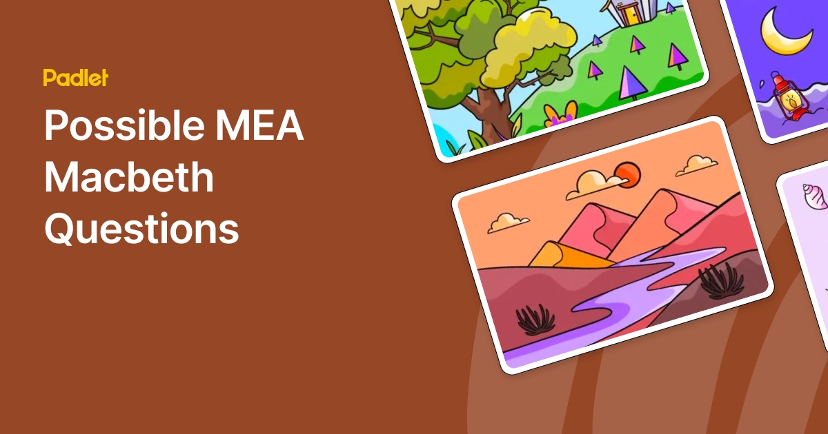 Possible MEA Macbeth Questions