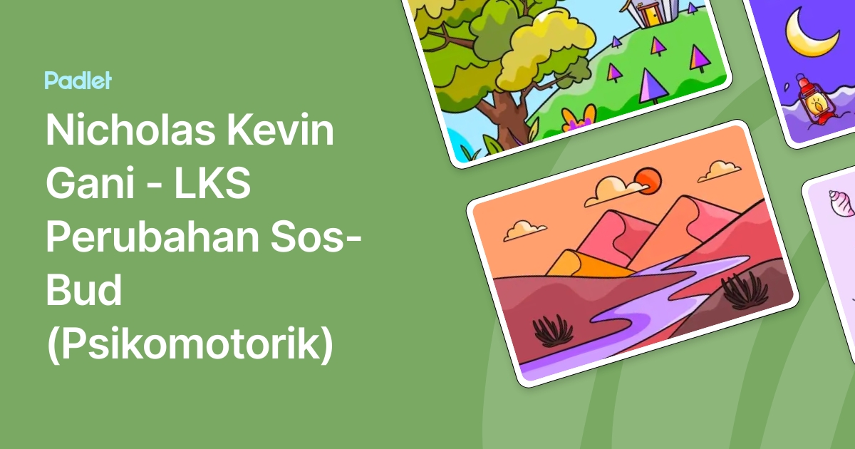 Nicholas Kevin Gani - LKS Perubahan Sos-Bud (Psikomotorik)