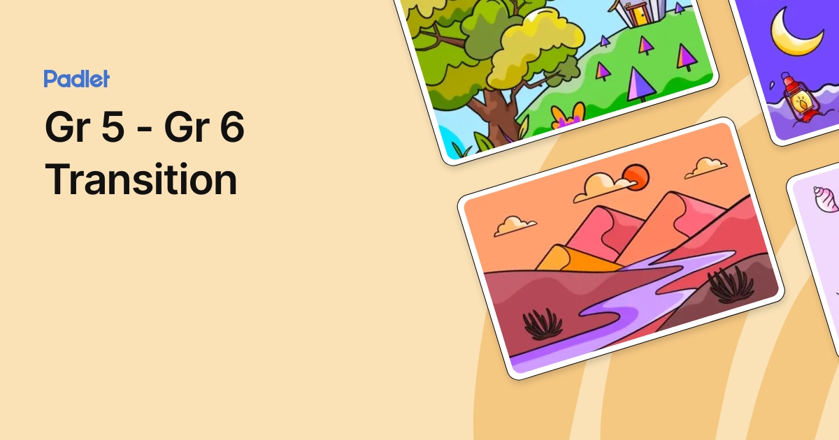 Gr 5 - Gr 6 Transition