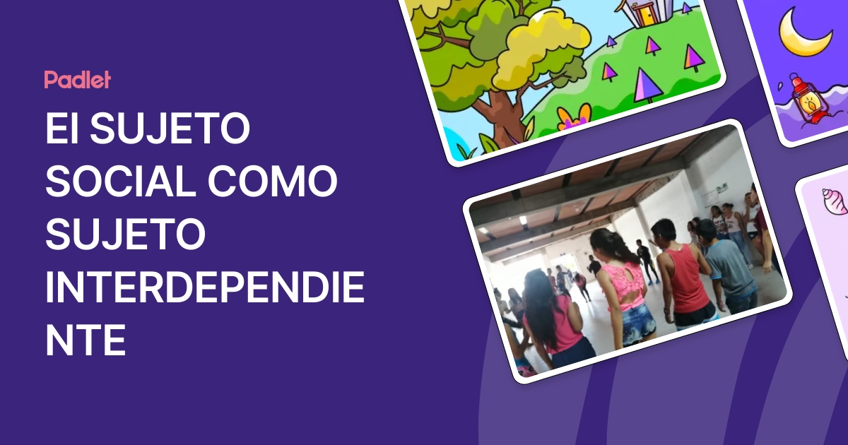 El SUJETO SOCIAL COMO SUJETO INTERDEPENDIENTE