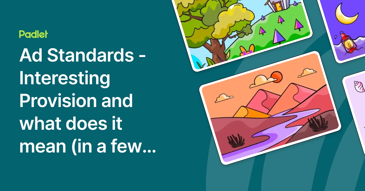 310- Ad Standards - Interesting Provision and what does it mean (in a ...