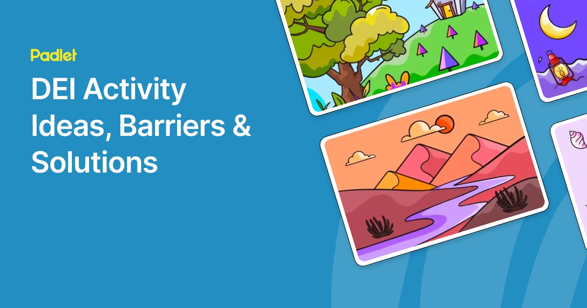 DEI Activity Ideas, Barriers & Solutions