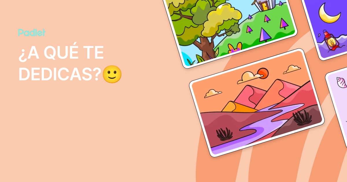 ¿A QUÉ TE DEDICAS?🙂