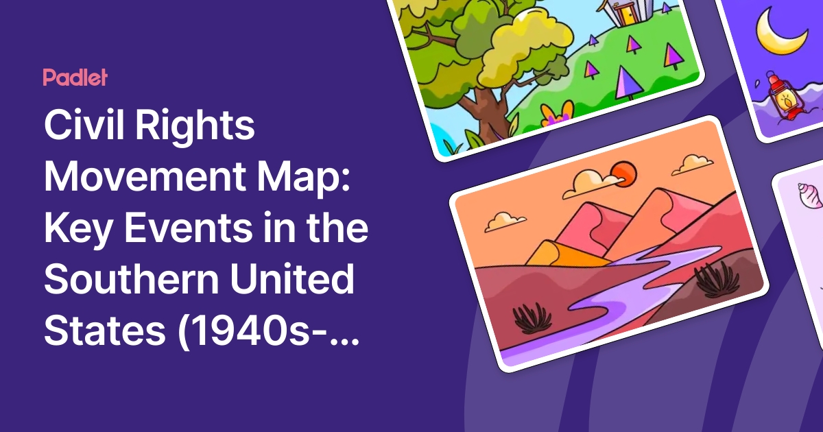 Civil Rights Movement Map: Key Events in the Southern United States ...