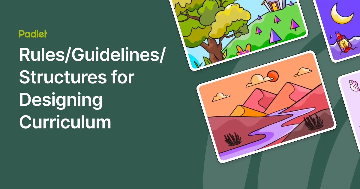 Rules/Guidelines/Structures for Designing Curriculum