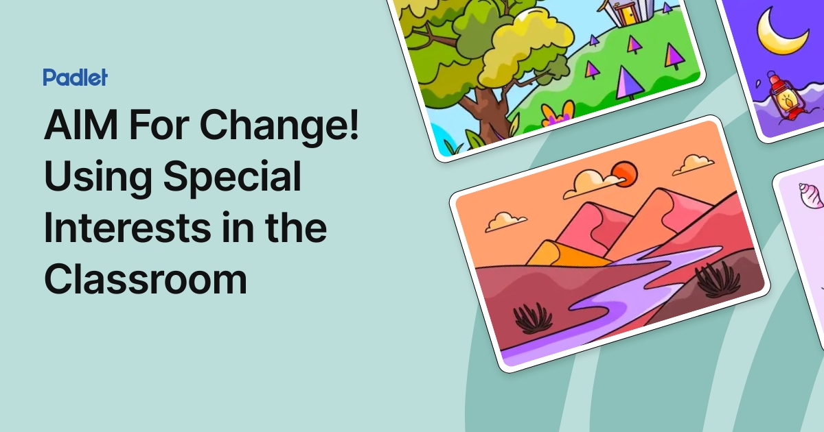 AIM Study! Using Special Interests in the Classroom