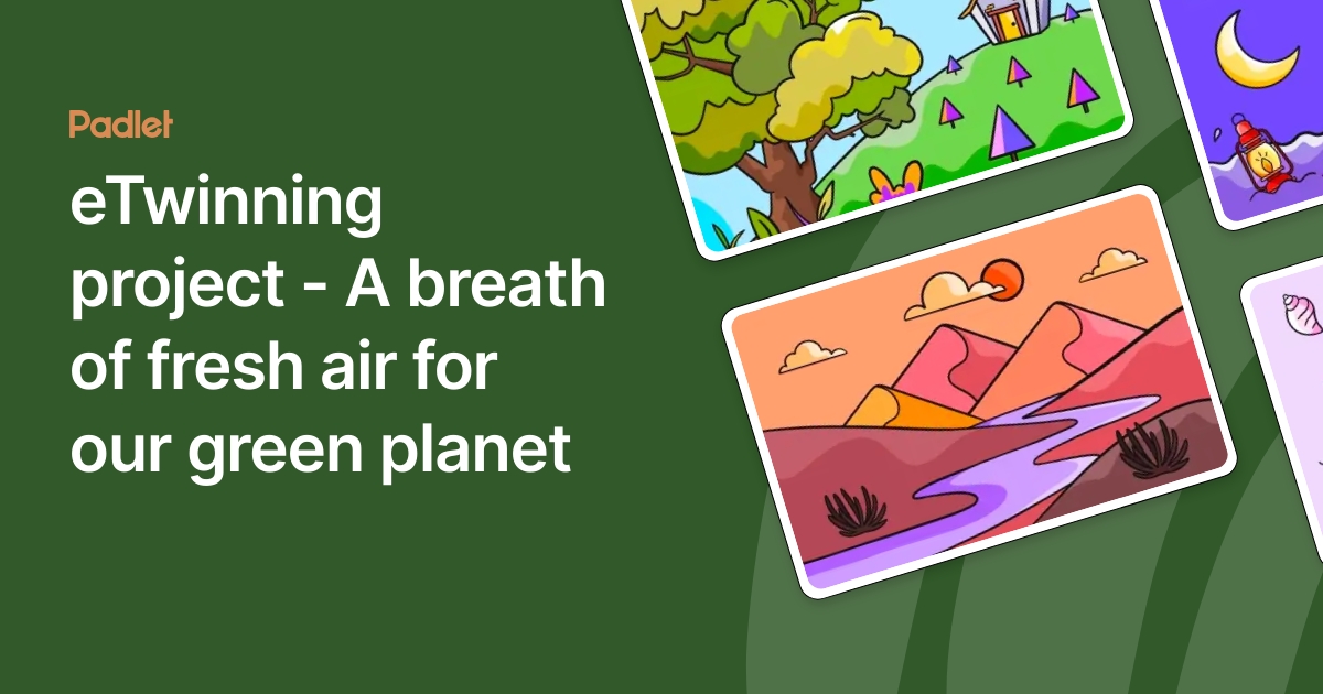 eTwinning project - A breath of fresh air for our green planet